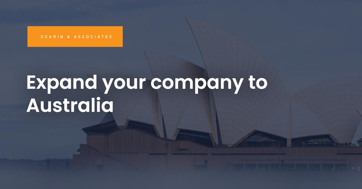 Expand your company to Australia | Dearin & Associates